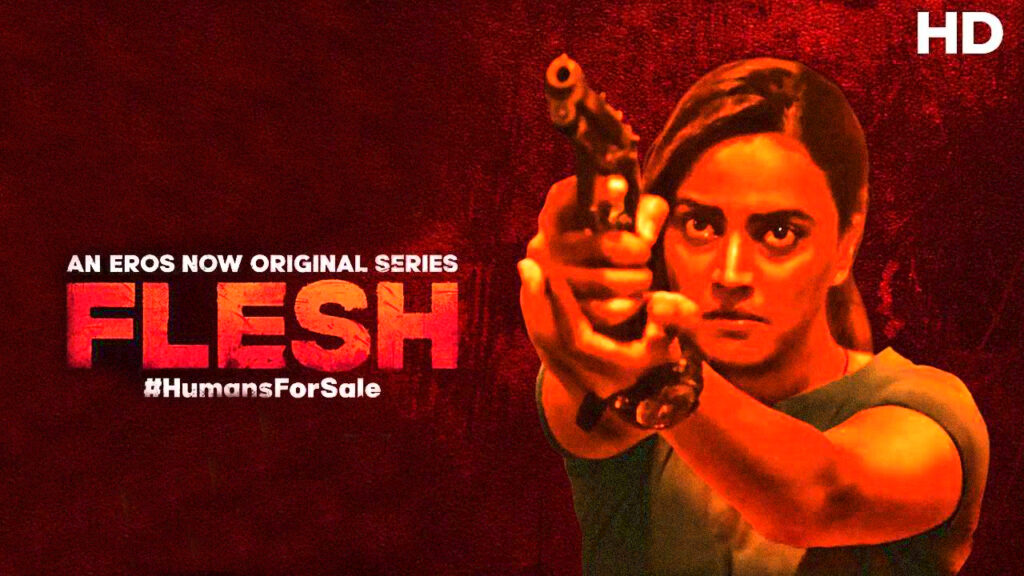 FLESH Review | FLESH Web Series Review | FLESH Eros Now Review