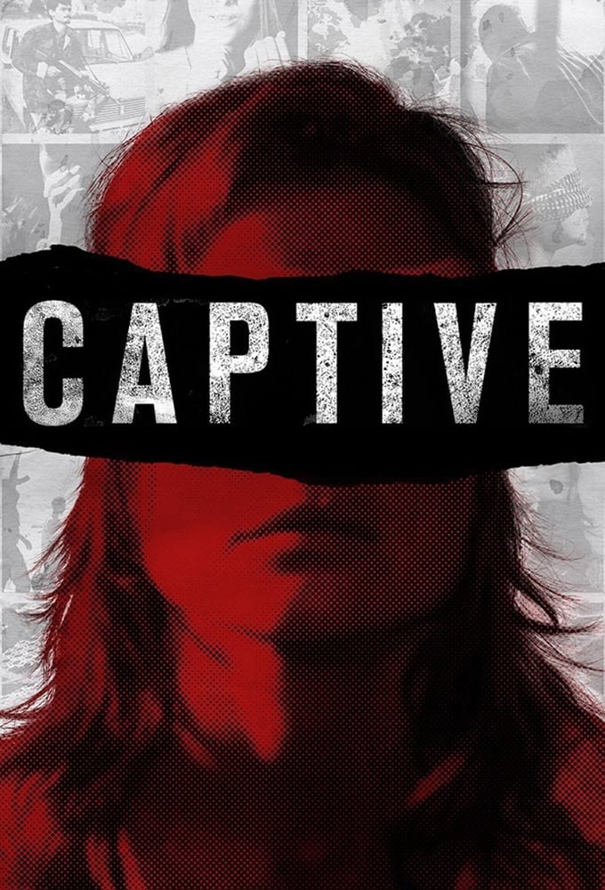 Captive Web Series Streaming Online Watch on Netflix