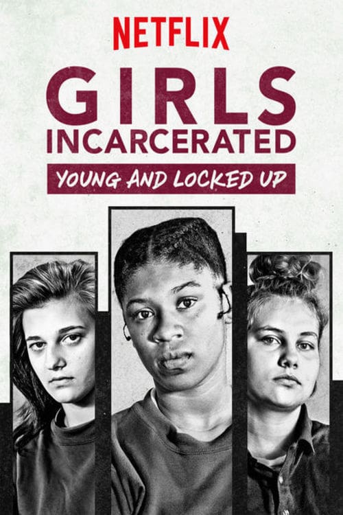 Girls Incarcerated Web Series Streaming Online Watch on Netflix