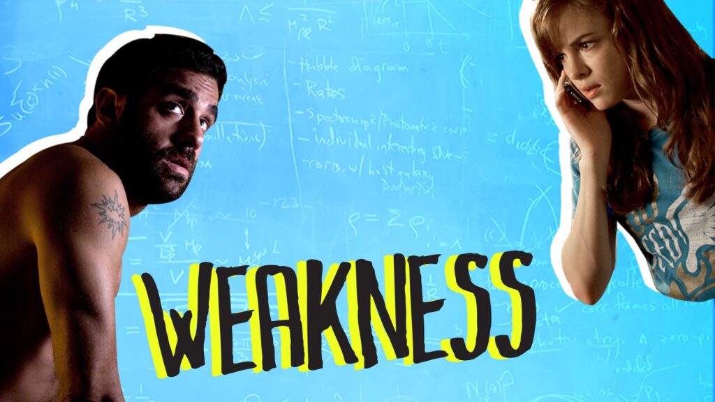 Weakness Movie Streaming Online Watch
