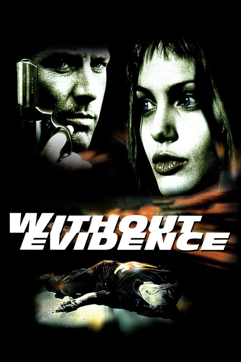 Without Evidence Movie Streaming Online Watch