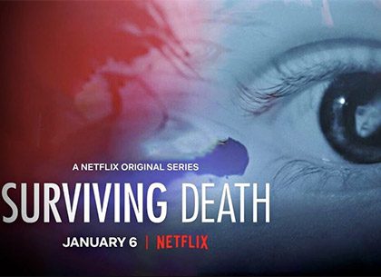 Netflix’s Surviving Death: A Thorough Examination of Death