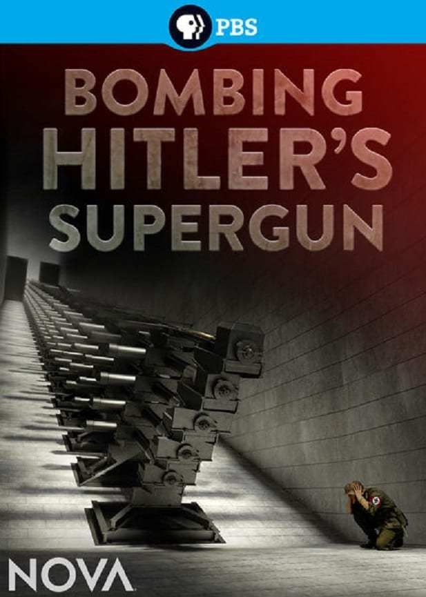 Bombing Hitler's Supergun Movie Streaming Online Watch