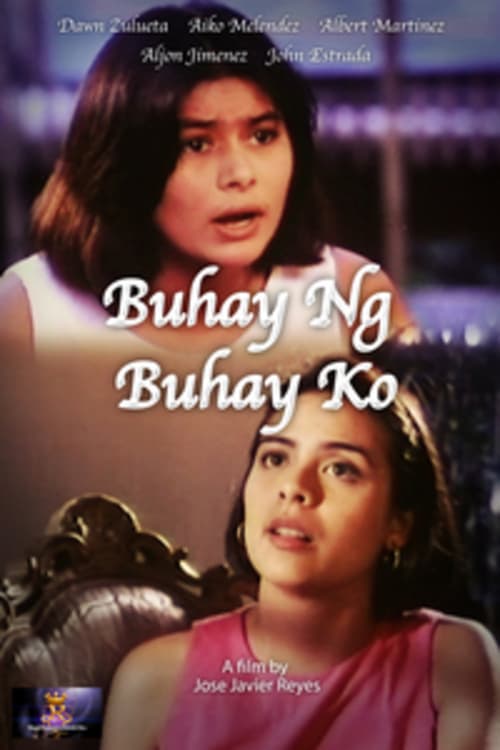 Buhay Ng Buhay Ko Tagalog Movie Streaming Online Watch