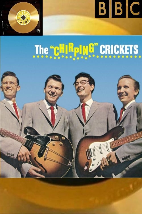 Classic Albums: The Chirping Crickets Movie Streaming Online Watch