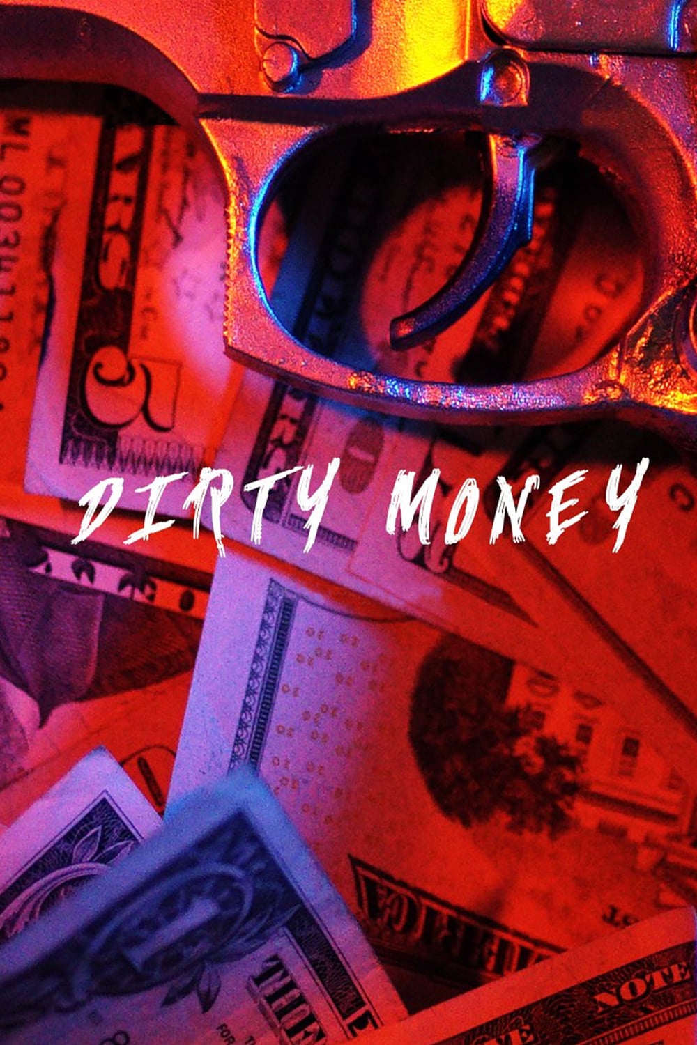 Dirty Money Movie Streaming Online Watch