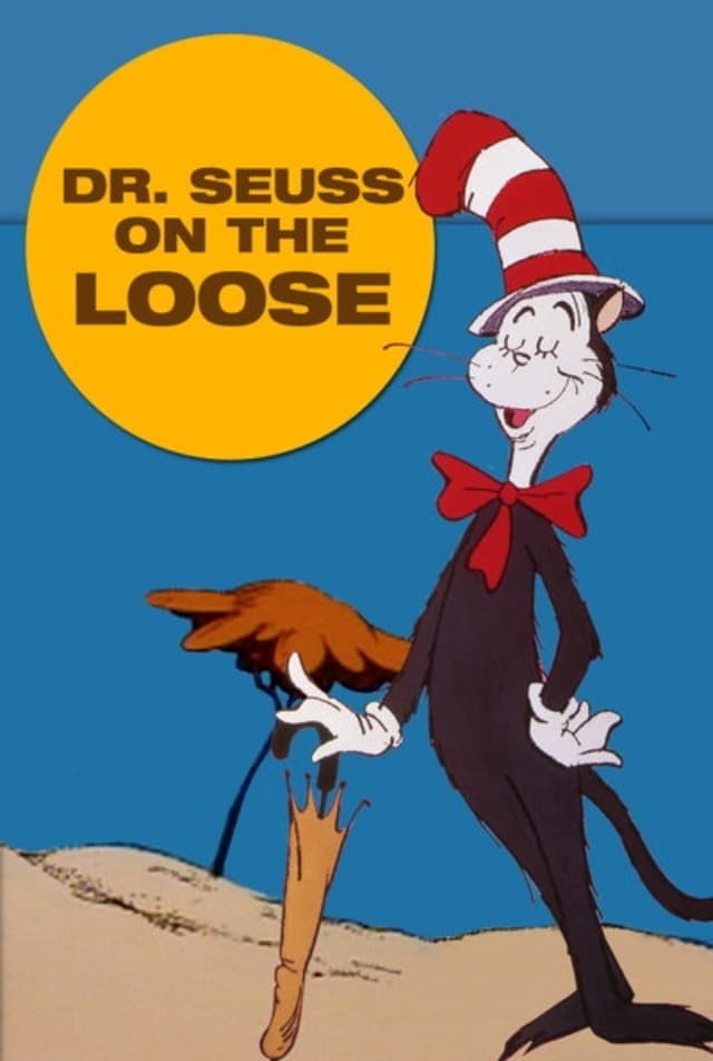 Dr. Seuss on the Loose Movie Streaming Online Watch