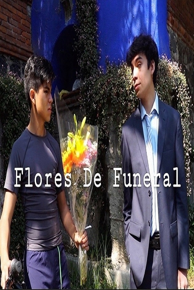 Flores de funeral Spanish Movie Streaming Online Watch