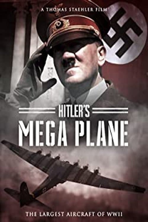 Hitler's Mega Plane Finnish Movie Streaming Online Watch