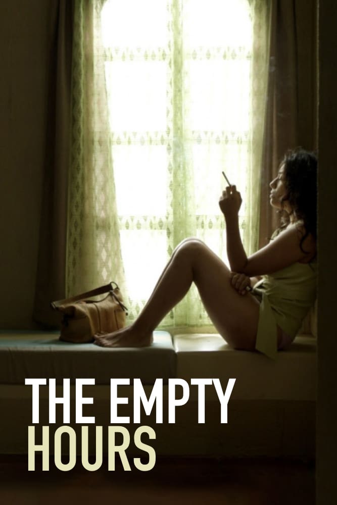 The Empty Hours Spanish Movie Streaming Online Watch
