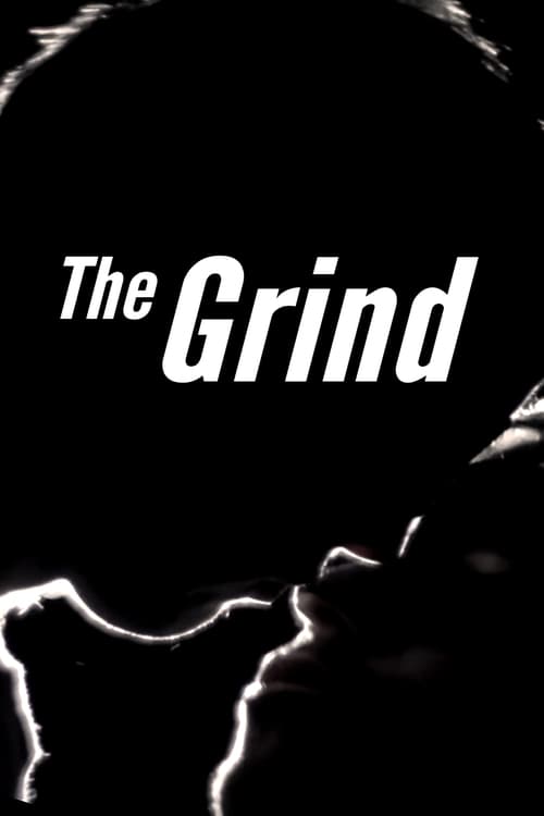 The Grind Movie Streaming Online Watch