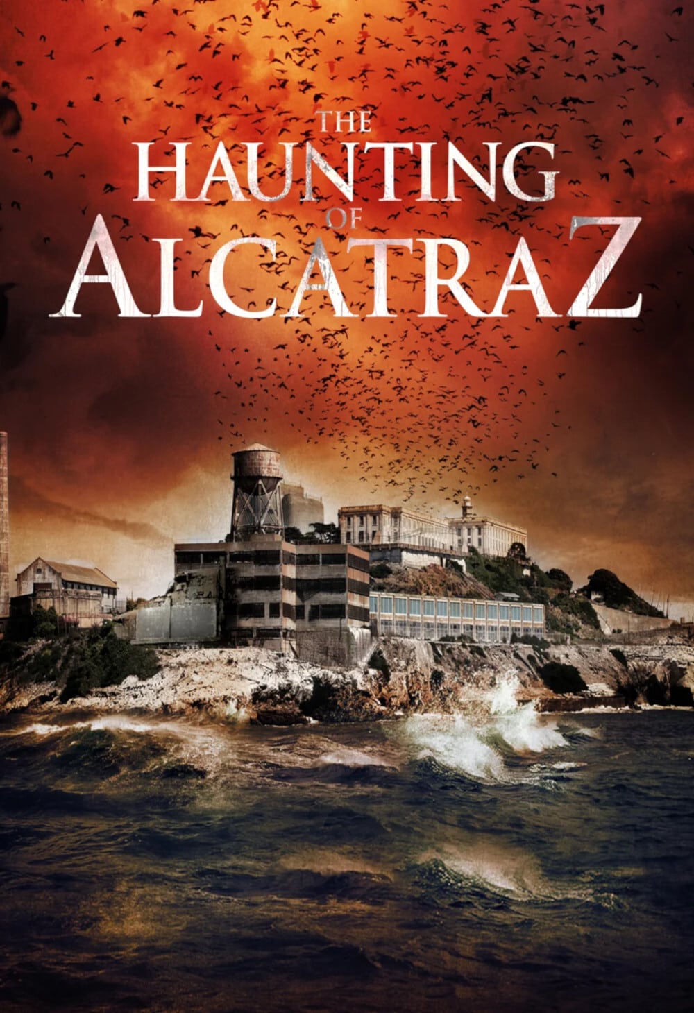 The Haunting of Alcatraz Movie Streaming Online Watch