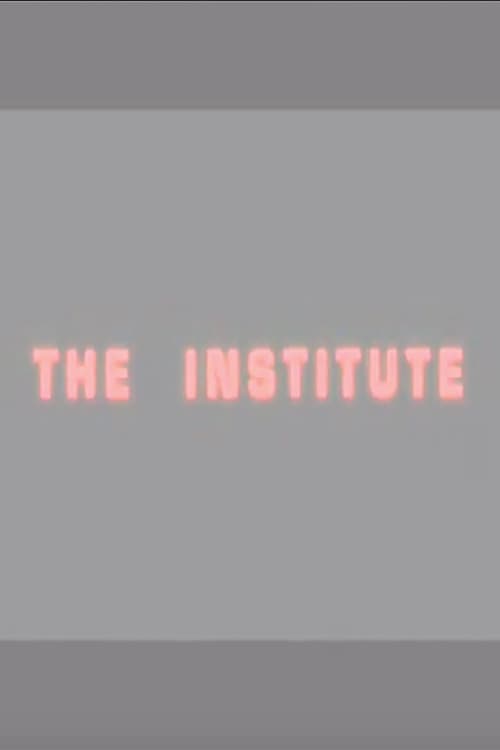 The Institute Movie Streaming Online Watch