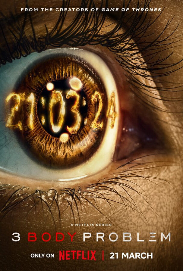 3 Body Problem Web Series Streaming Online Watch on Netflix