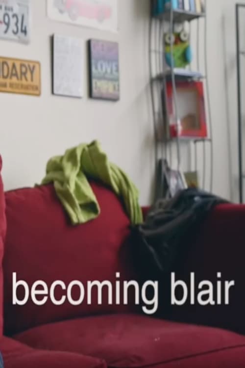 Becoming Blair Movie Streaming Online Watch