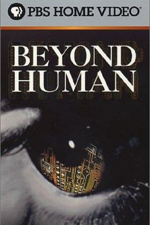 Beyond Human Movie Streaming Online Watch