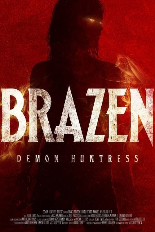 Demon Huntress Brazen Movie Streaming Online Watch