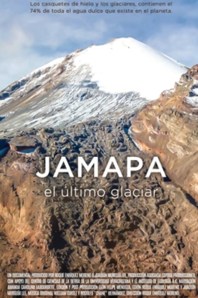 Jamapa, El Último Glaciar Spanish Movie Streaming Online Watch