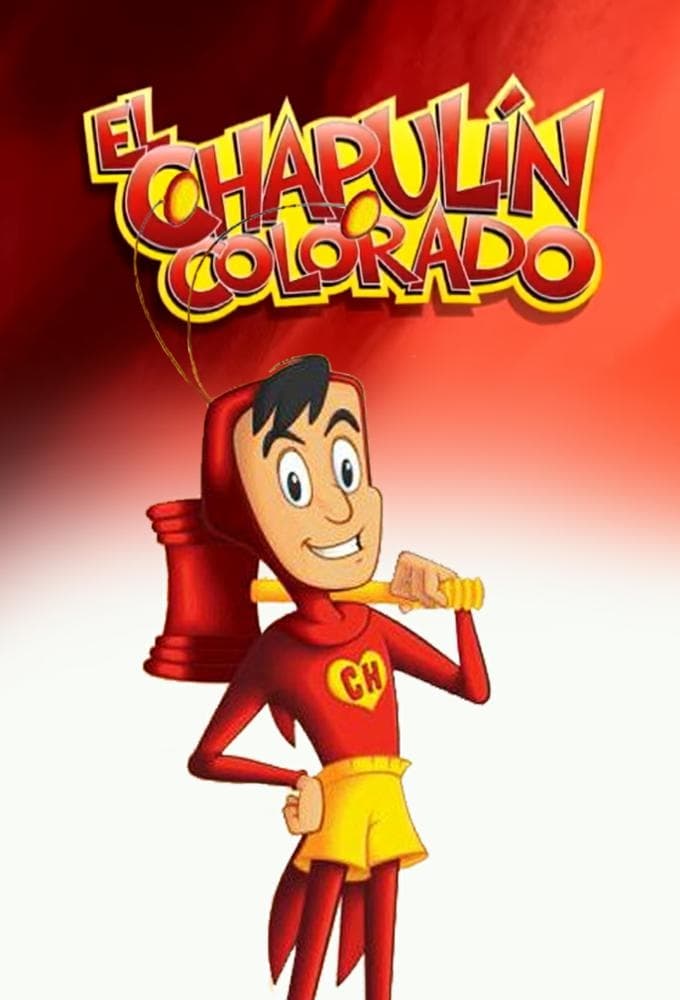 El Chapulín Colorado animado Spanish Web Series Streaming Online Watch