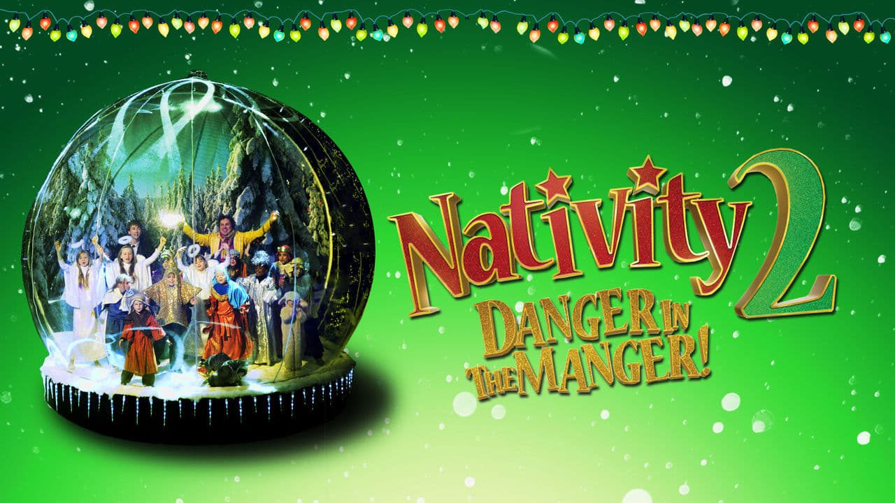 Nativity 2: Danger in the Manger! Movie Streaming Online Watch