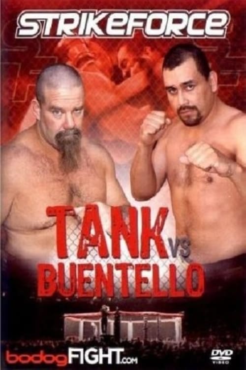 Strikeforce: Tank vs Buentello Movie Streaming Online Watch
