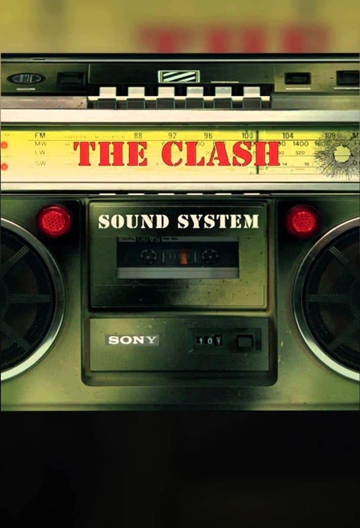 The Clash - Sound system Movie Streaming Online Watch