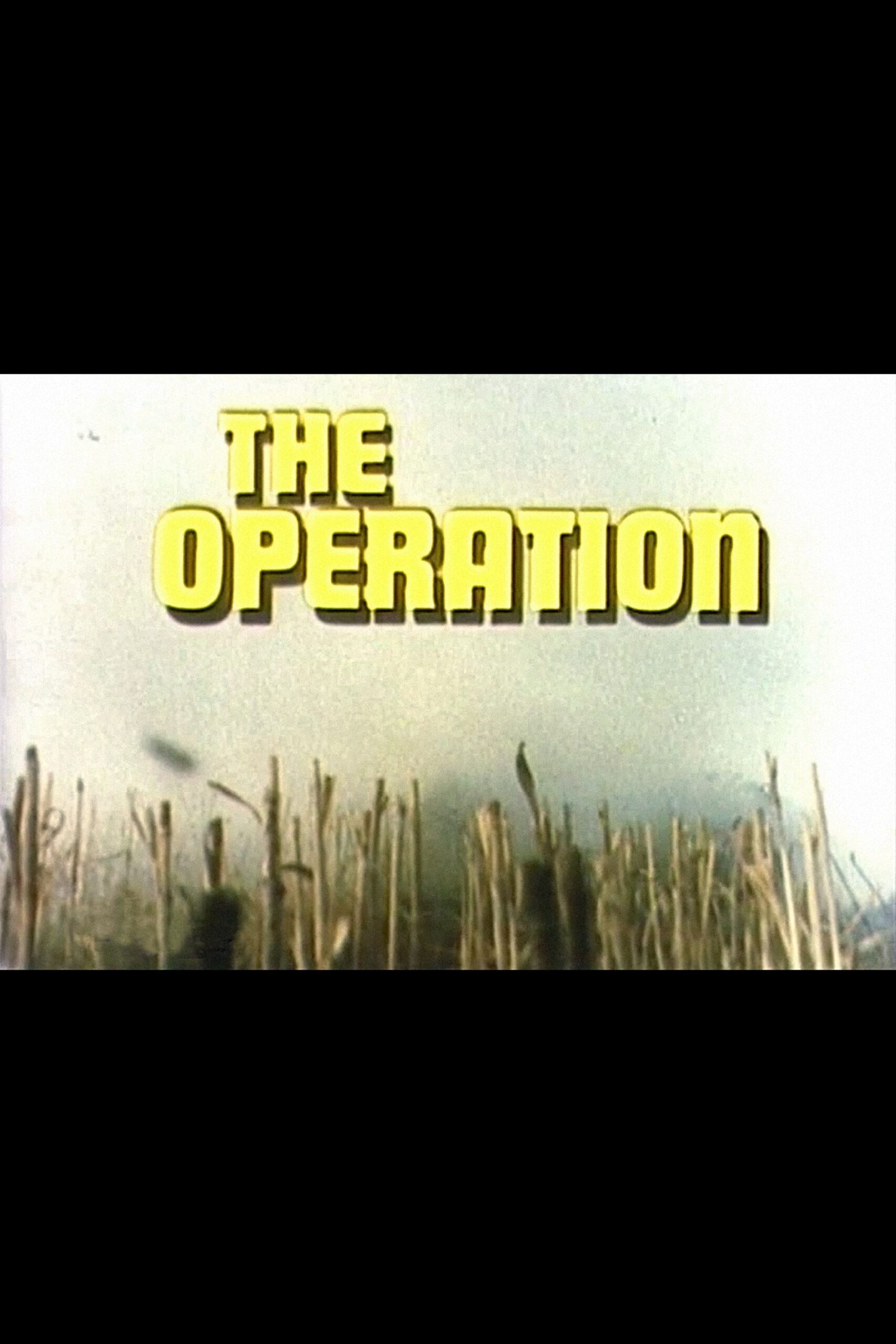 The Operation Movie Streaming Online Watch