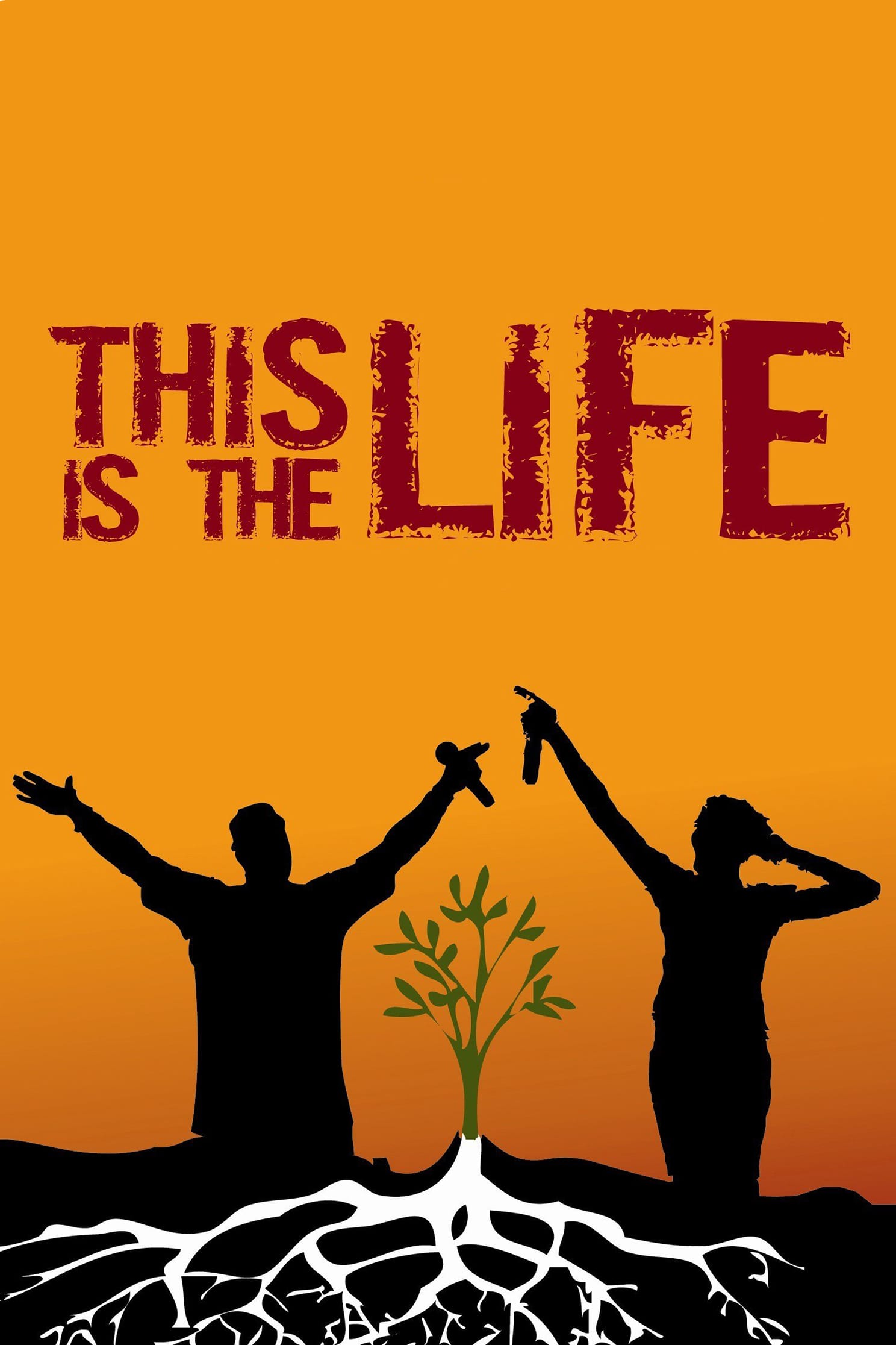 This Is the Life Movie Streaming Online Watch