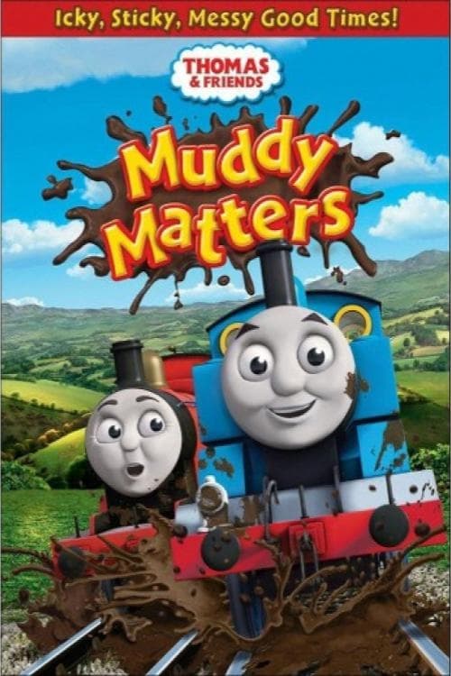 Thomas & Friends: Muddy Matters Movie Streaming Online Watch