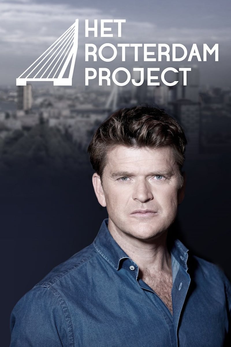 Het Rotterdam Project Dutch Web Series Streaming Online Watch