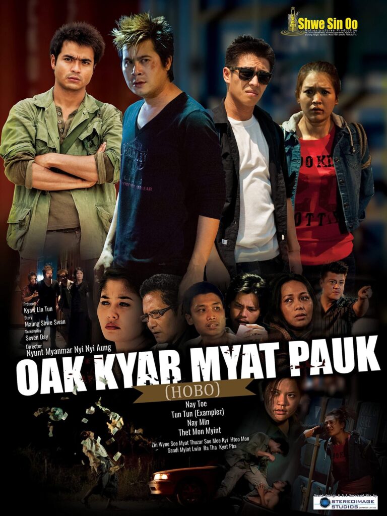 Oak Kyar Myat Pauk Burmese Movie Streaming Online Watch