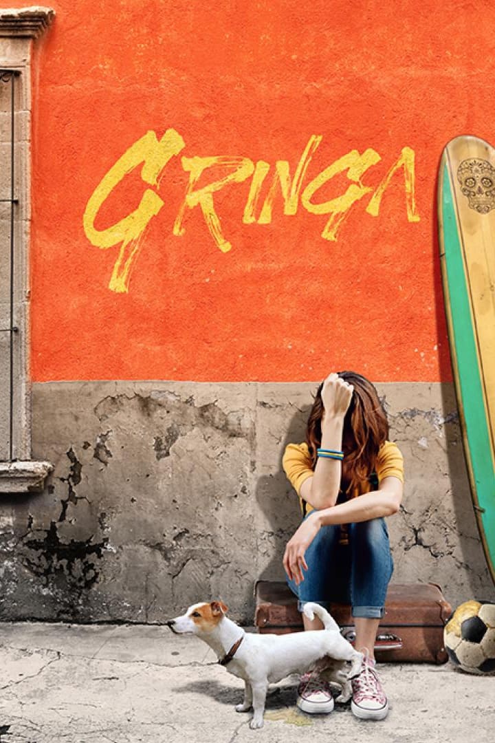 Gringa Movie Streaming Online Watch