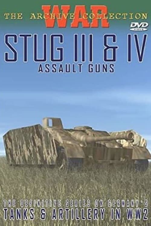 The German War Files - Stug III & IV Assault Guns Movie Streaming Online Watch