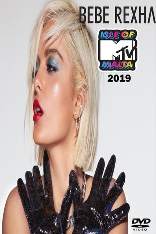 Bebe Rexha - Isle of MTV Malta Movie Streaming Online Watch