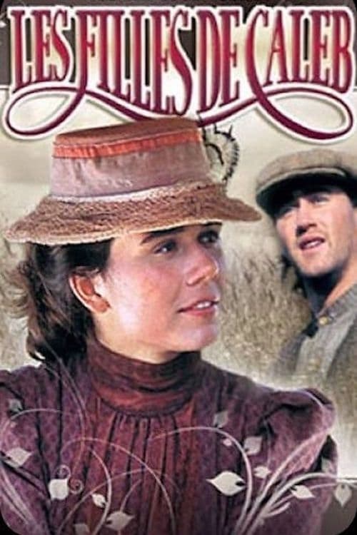 Les Filles De Caleb French Movie Streaming Online Watch