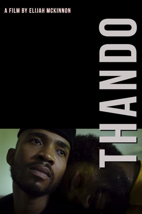THANDO Afrikaans, Xhosa, Zulu Movie Streaming Online Watch