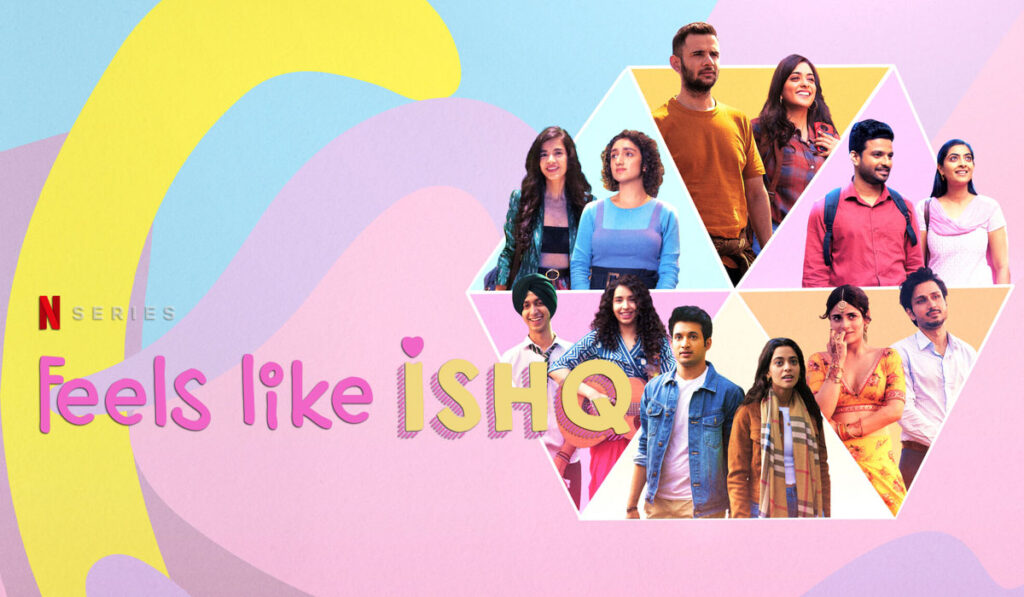 Feels Like Ishq Web Series Review
