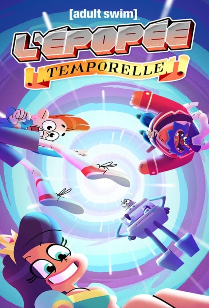 Epic Time Leap French Movie Streaming Online Watch