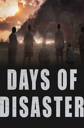 Days of Disaster Web Series Streaming Online Watch on Netflix