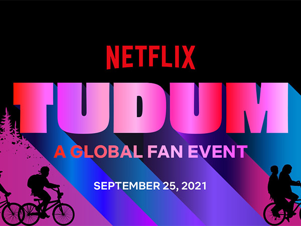 Netflix's "TUDUM" Will Satisfy Every Kind Of Netflix Fan!