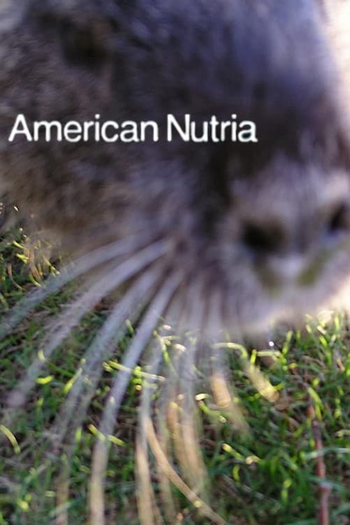 American Nutria Movie Streaming Online Watch