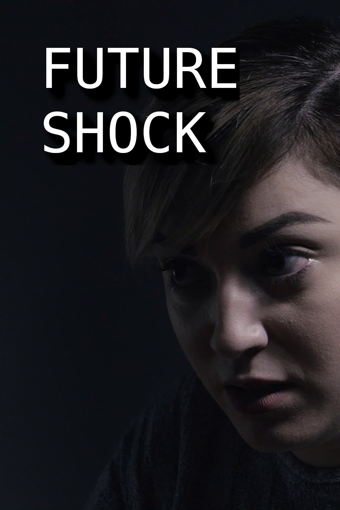 Future Shock Spanish Movie Streaming Online Watch