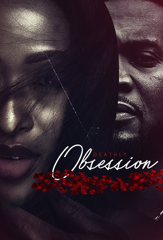 Deathly Obsession Movie Streaming Online Watch