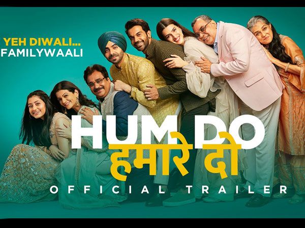Disney+Hotstar's Hum Do Hamare Do Trailer Promises A Fun Family Drama!