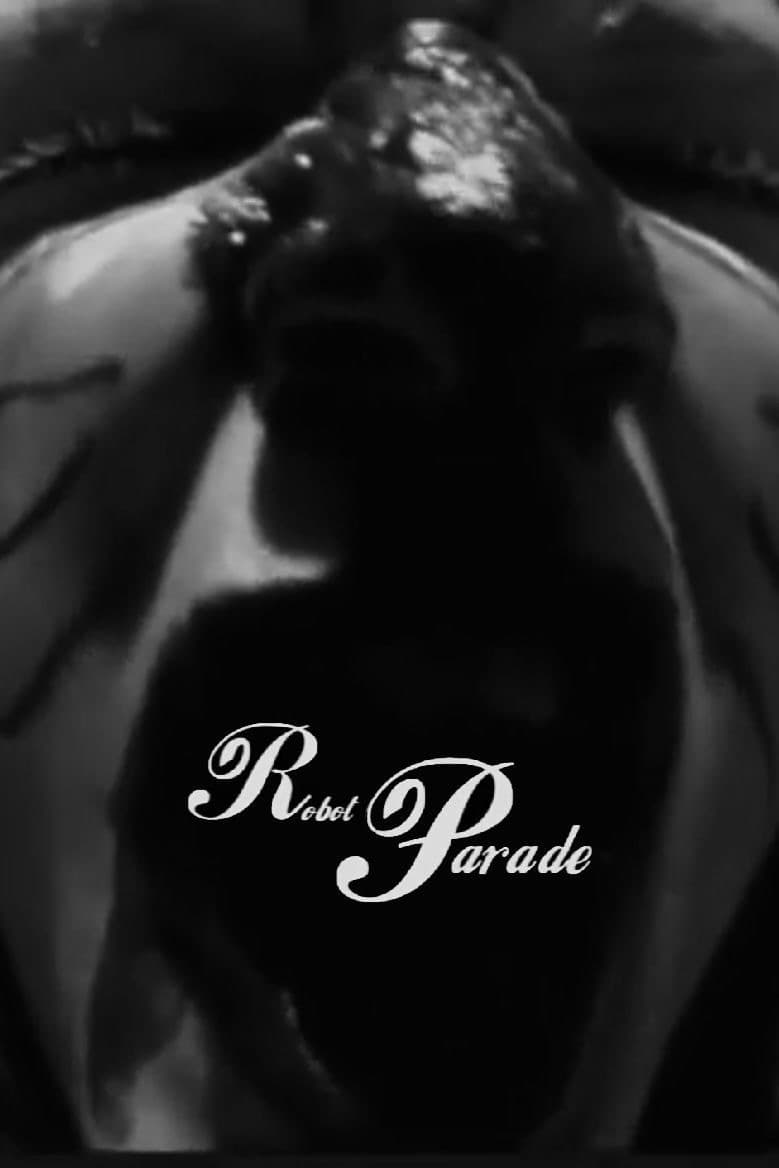 Robot Parade Movie Streaming Online Watch