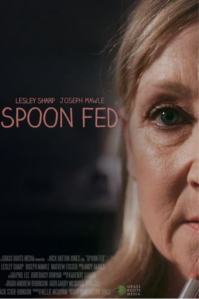 Spoon Fed Movie Streaming Online Watch