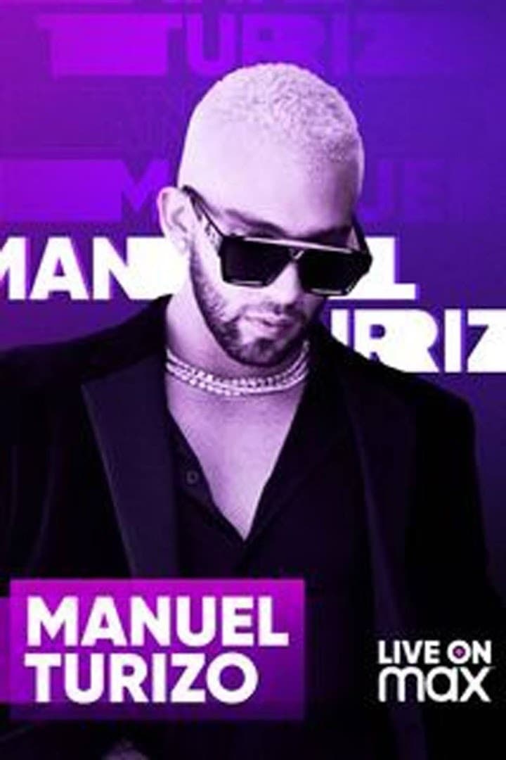 Manuel Turizo Live on Max Spanish Movie Streaming Online Watch