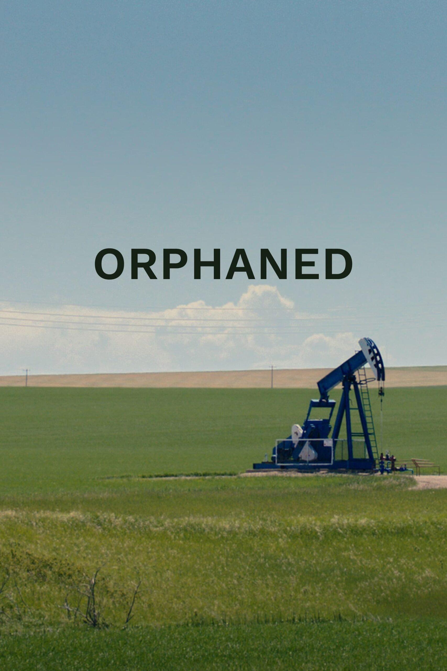 Orphaned Movie Streaming Online Watch