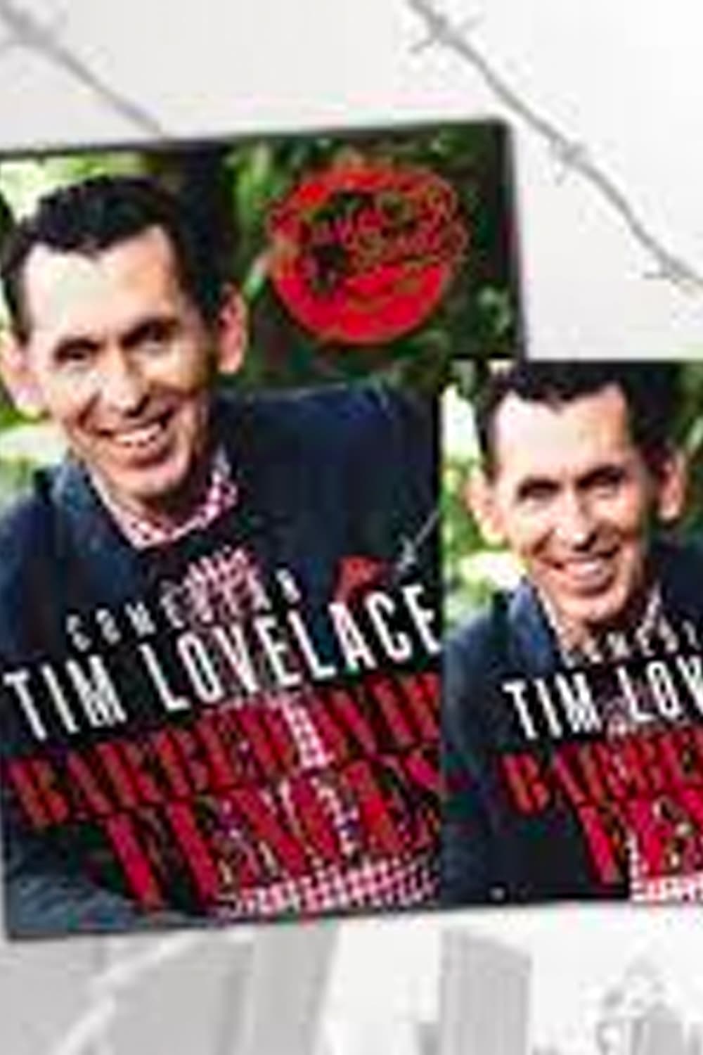 Comedian Tim Lovelace: Barbed Wire Fences Movie Streaming Online Watch