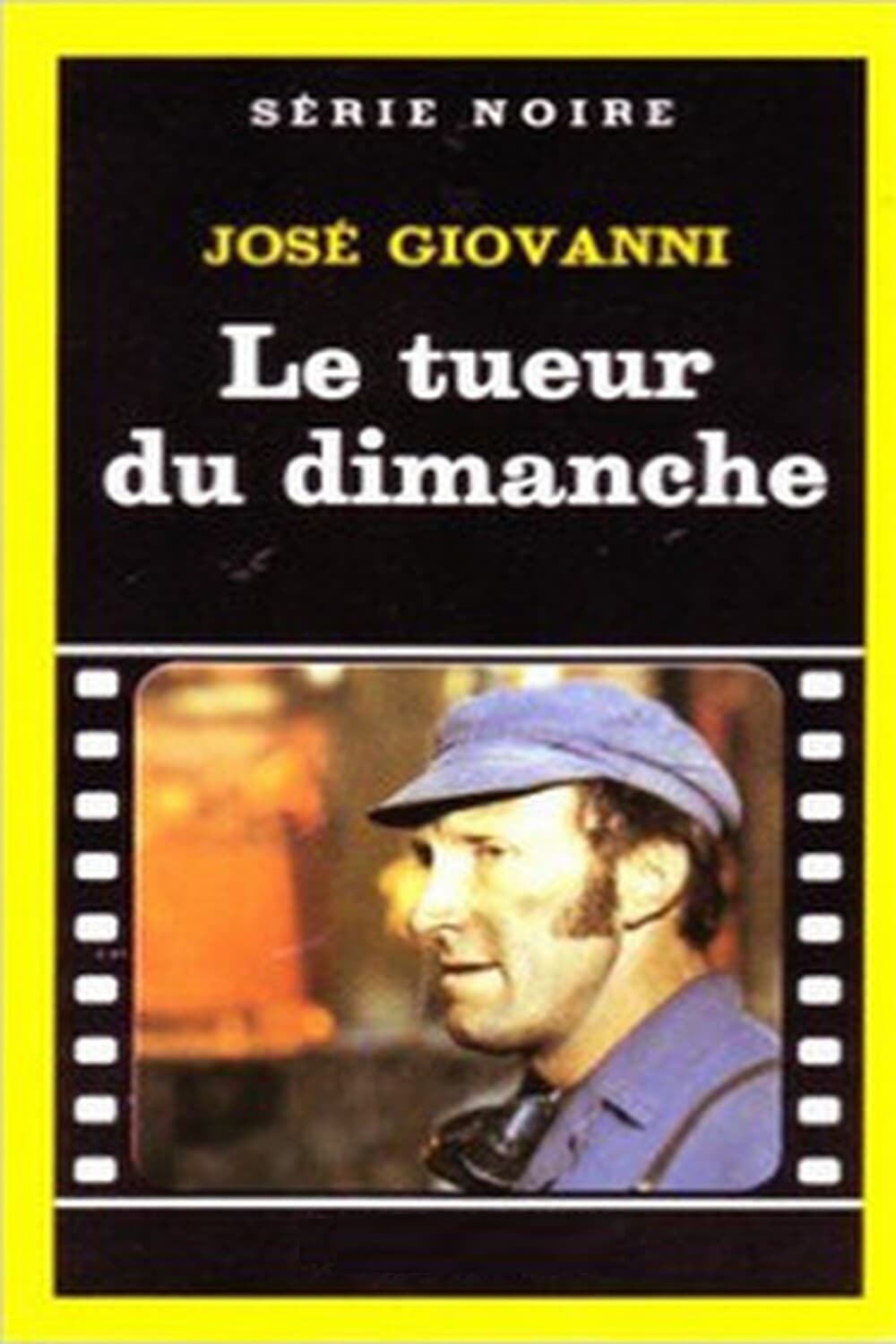 Le Tueur Du Dimanche Movie Streaming Online Watch